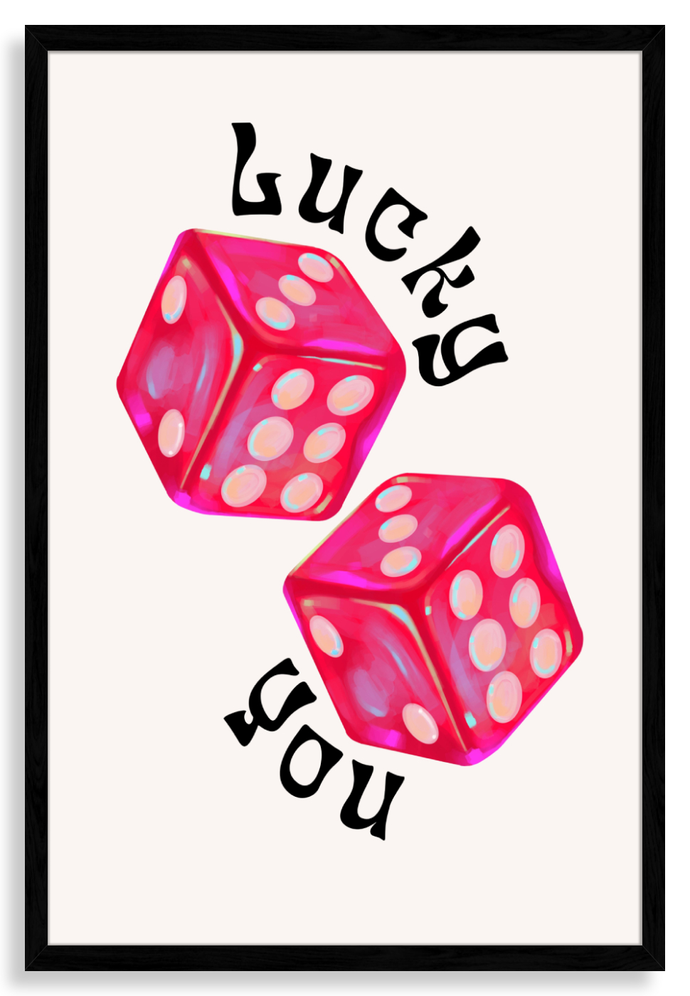 Lucky You | Poster | PIXARTT